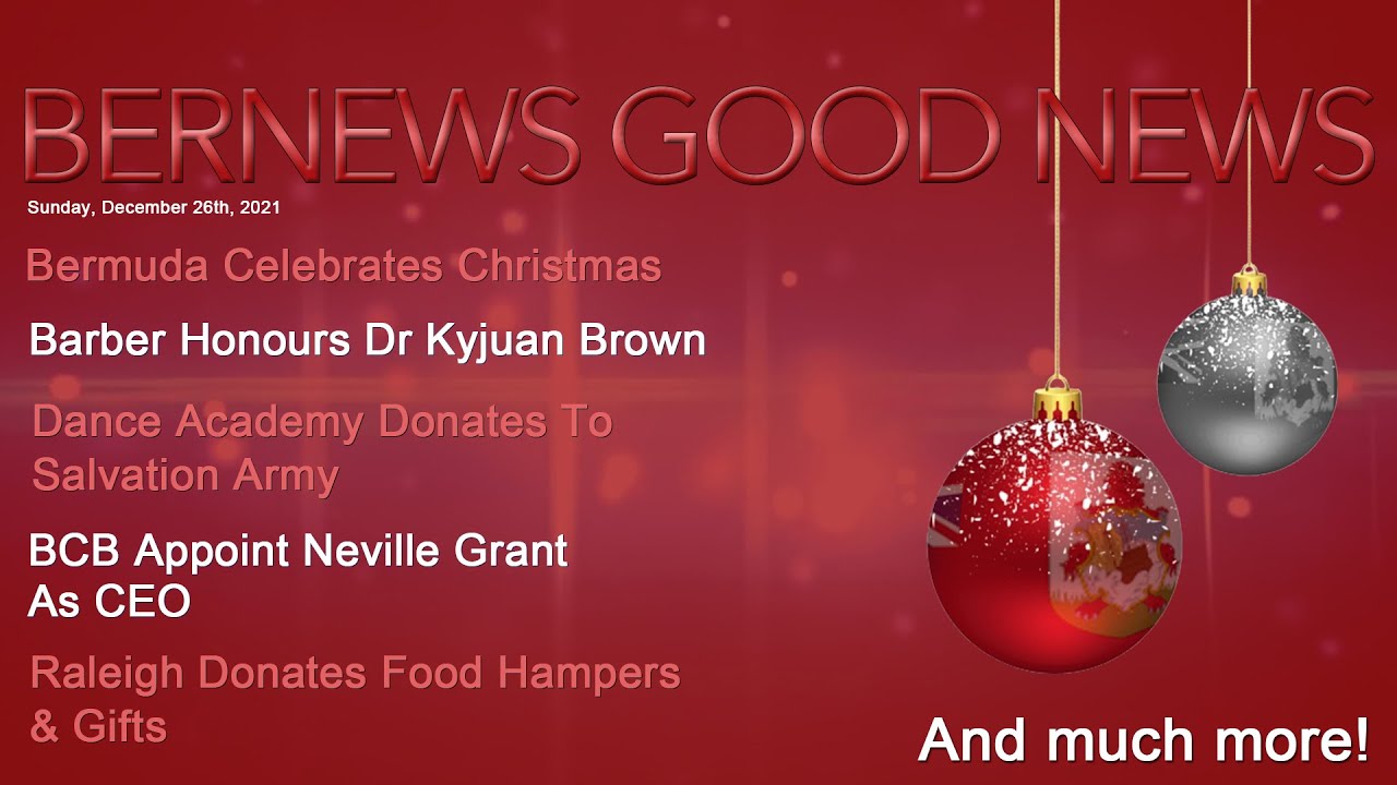 Bernews "Good News" Sunday Spotlight, December 26, 2021 - Bernews.TV