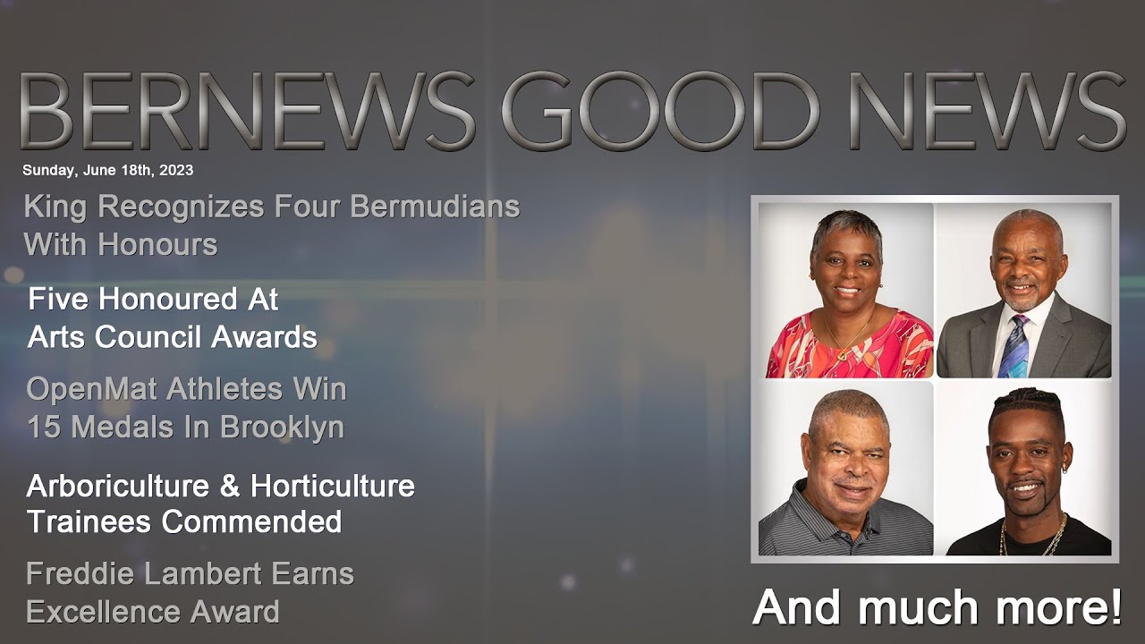 Bernews "Good News" Sunday Spotlight, June 18, 2023 - Bernews.TV