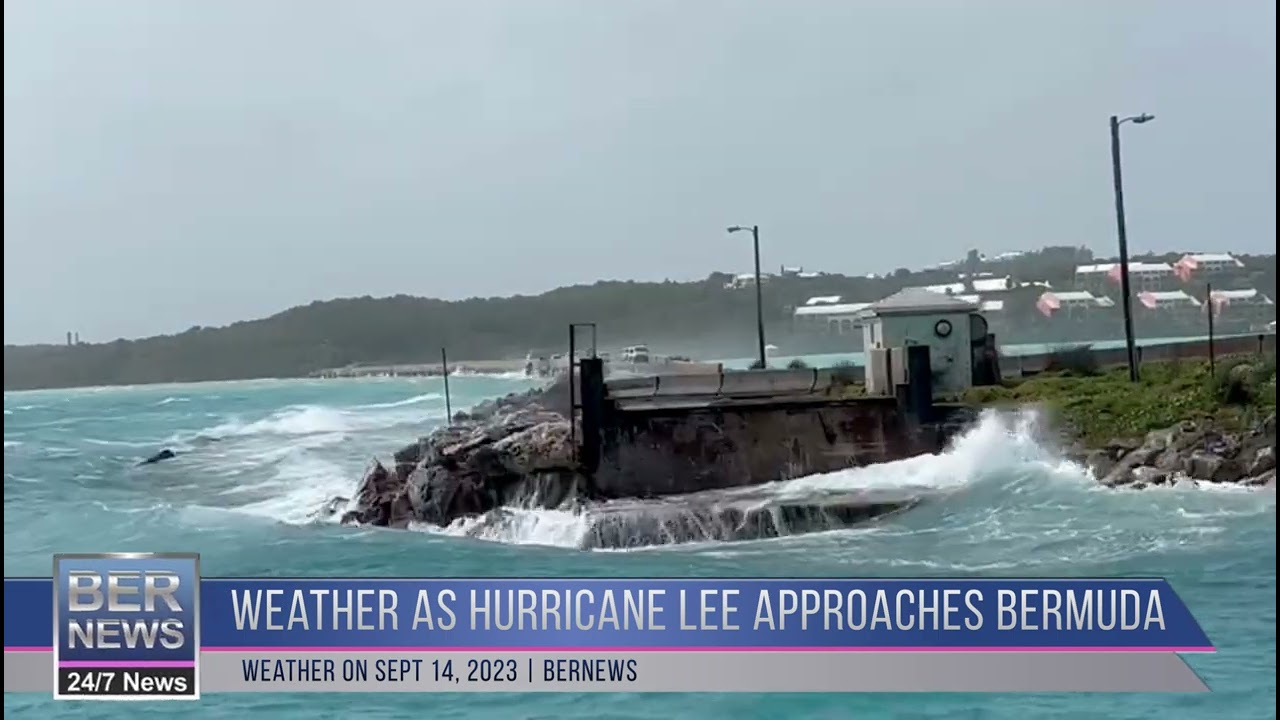 12 PM | Weather As Hurricane Lee Approaches Bermuda, Sept 14 2023 ...
