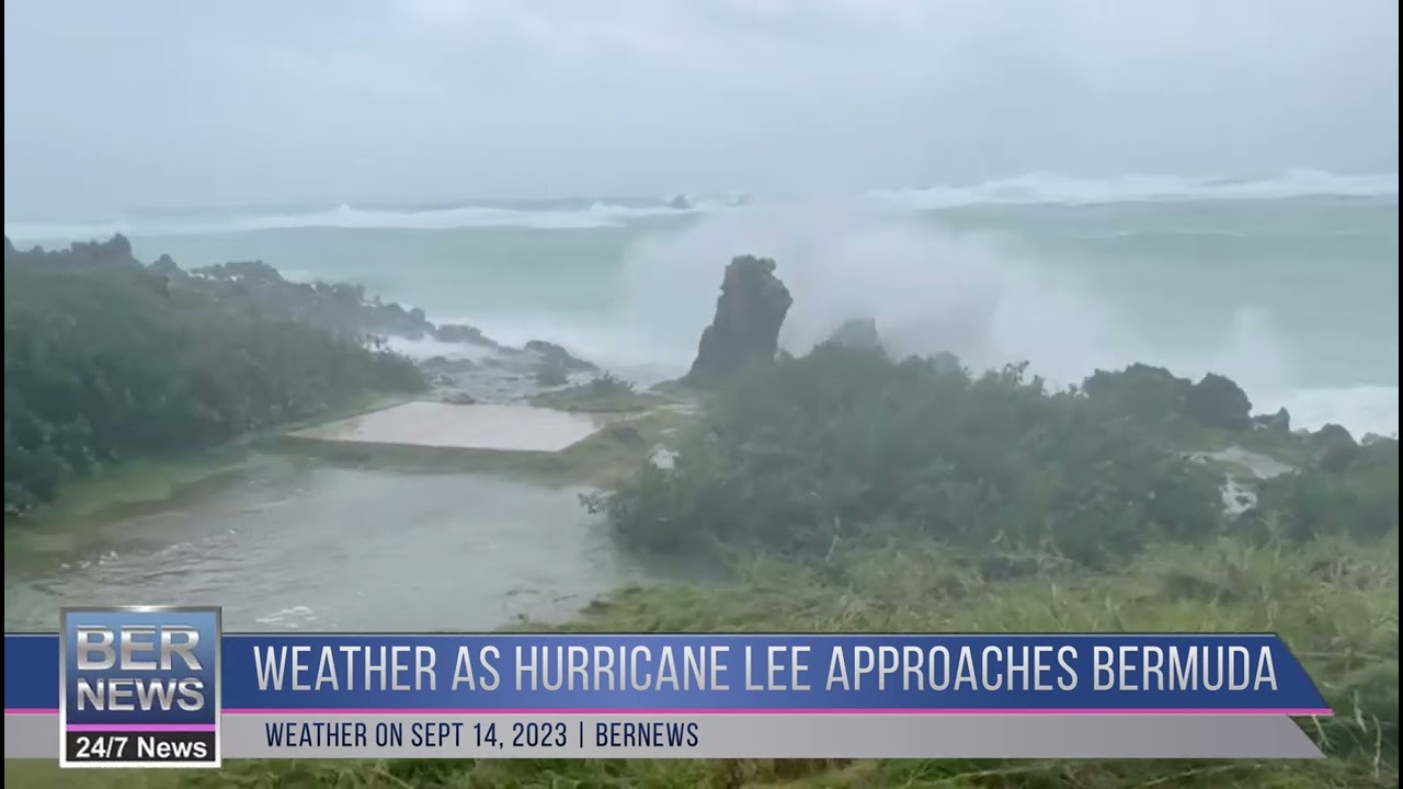 2PM | Weather As Hurricane Lee Approaches Bermuda, Sept 14 2023 ...