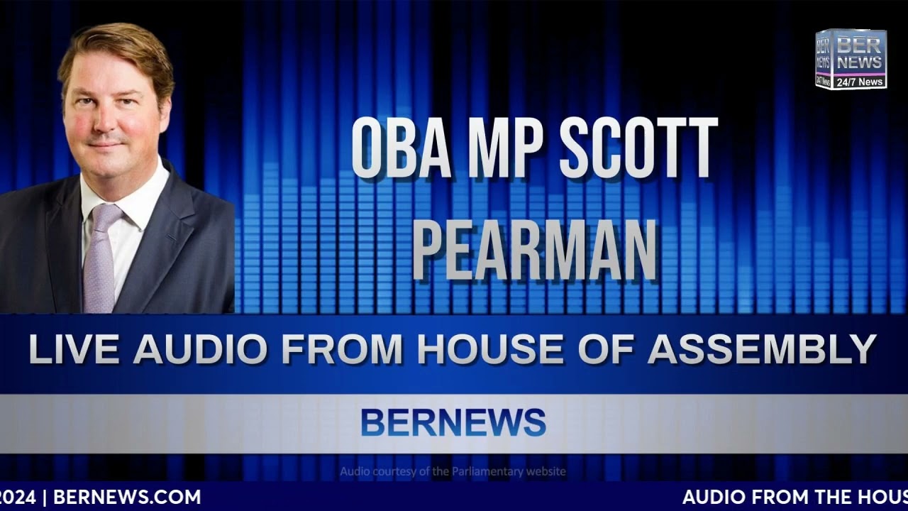 Audio: Scott Pearman In Motion To Adjourn, May 17 2024 - Bernews.TV
