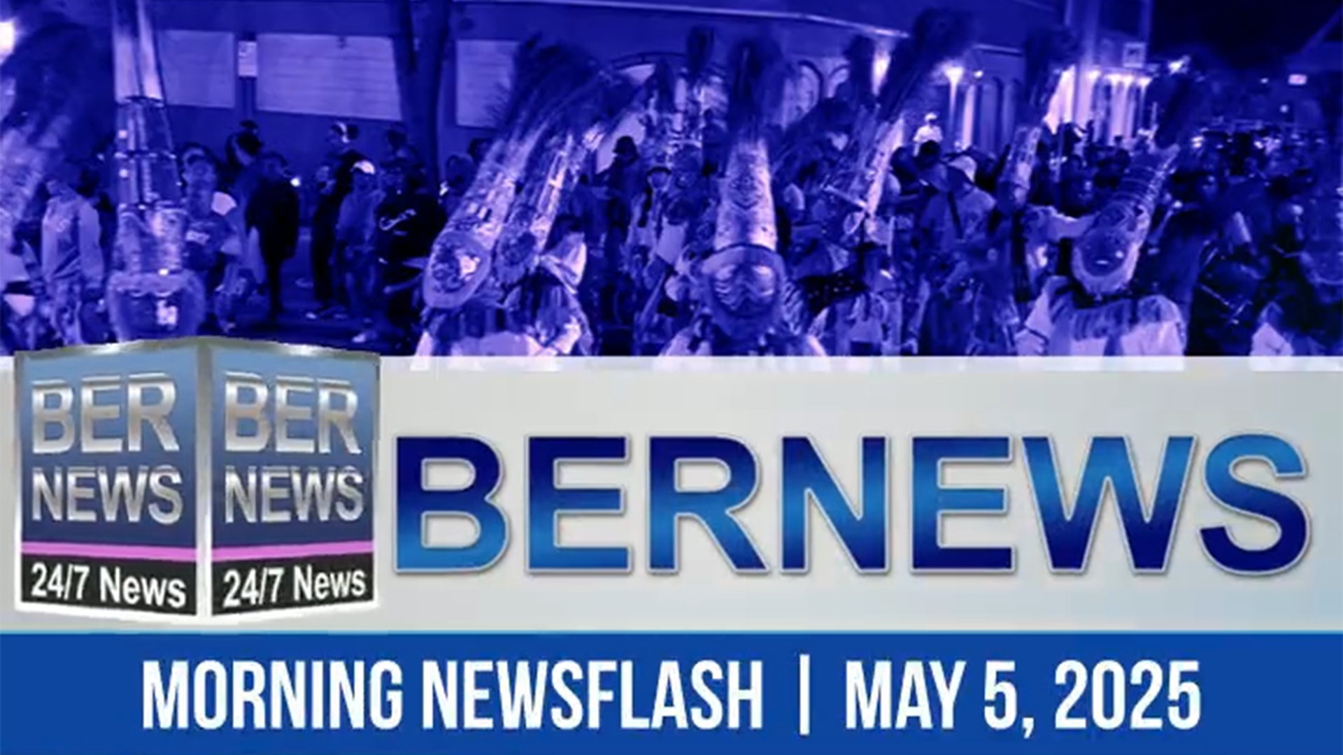 Bermuda Newsflash For Monday, May 5, 2025 - Bernews.TV