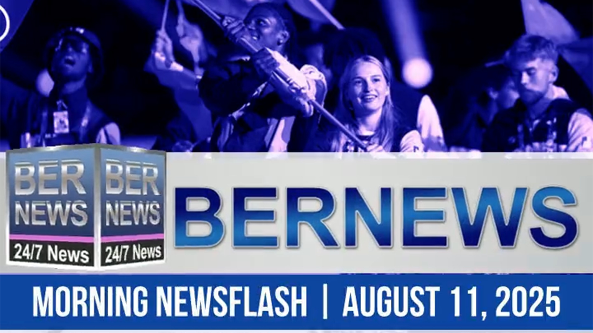 Bermuda Newsflash For Monday, August 11, 2025 - Bernews.TV