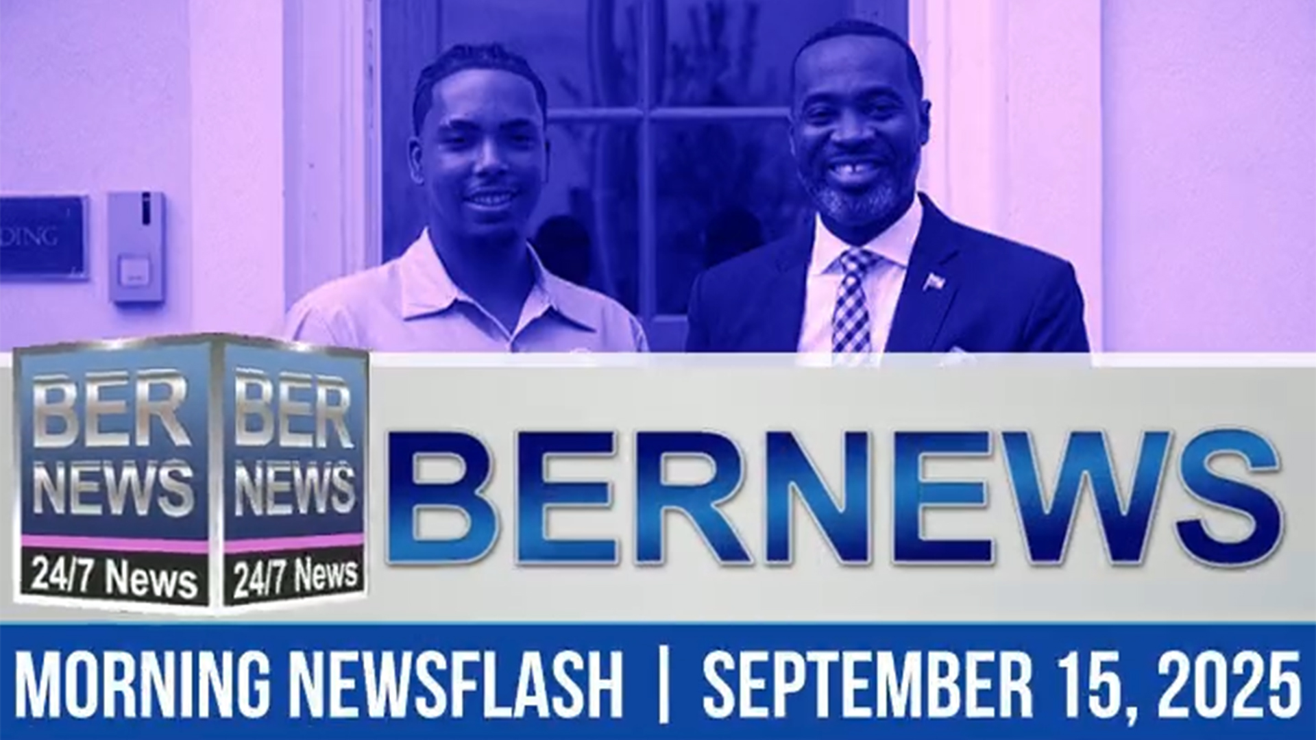Bermuda Newsflash For Monday, September 15, 2025 - Bernews.TV